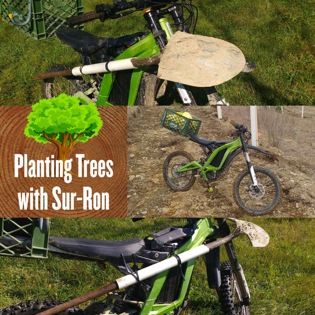 Planting Trees with Sur-Ron – Surron